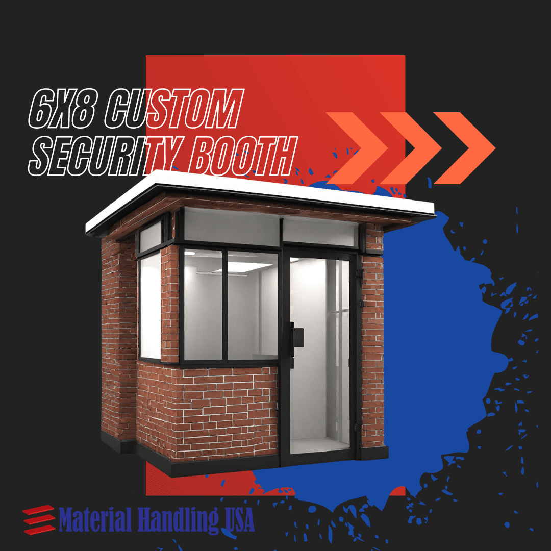 Custom Security Booth | Material Handling USA